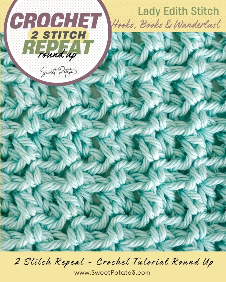 10 Easy Crochet Stitches with Simple 2-Stitch Repeats - Sweet Potato 3
